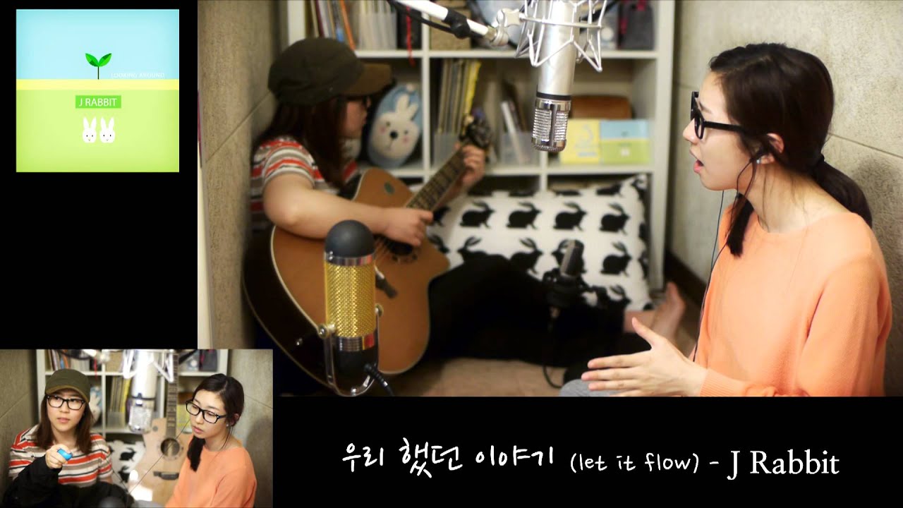 J Rabbit / 제이레빗 - 우리했던 이야기 (let it flow) - YouTube
