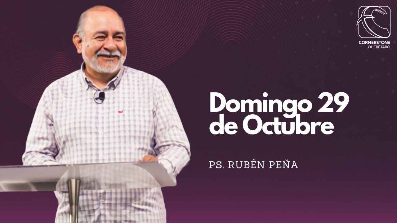 Domingo 29 de Octubre | Ps. Rubén Peña - YouTube