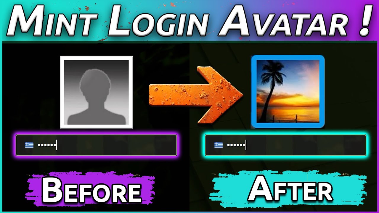 How to Set a Login Avatar in Linux Mint - YouTube