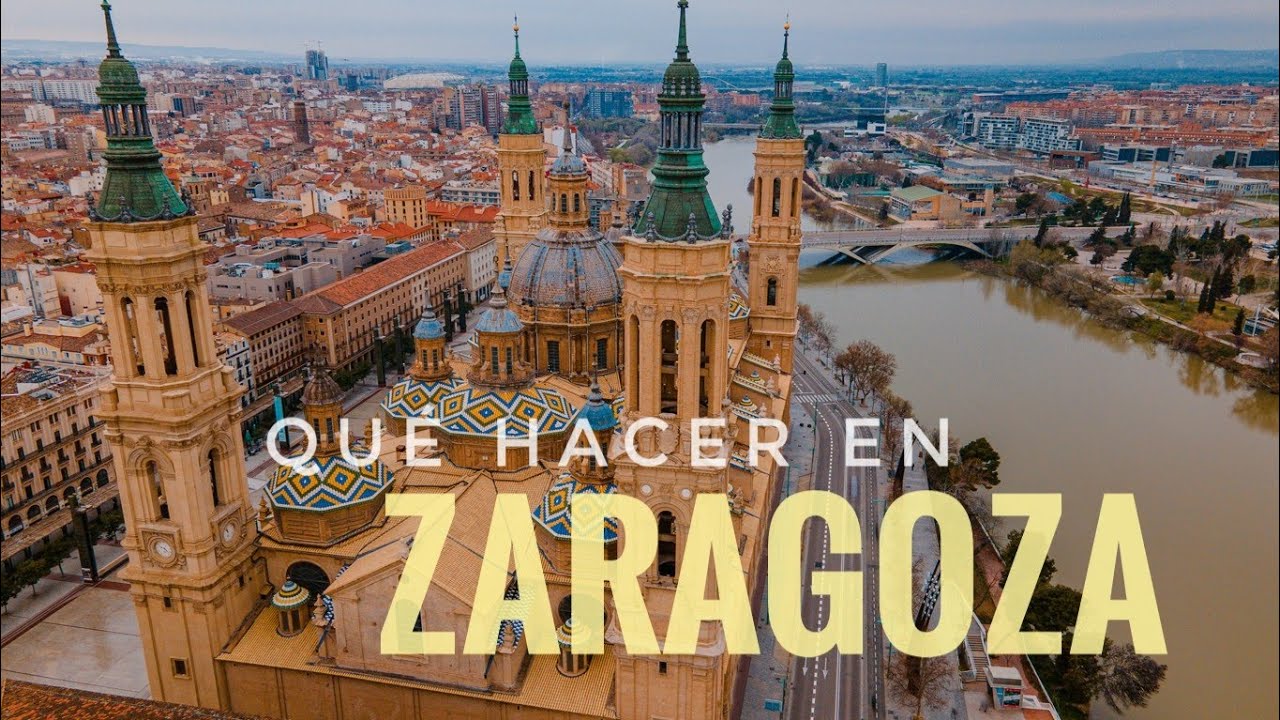 Qué ver en ZARAGOZA ARAGON ESPAÑA | Zaragoza Spain - YouTube