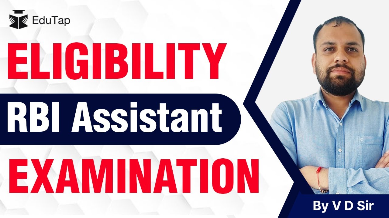 Eligibility for RBI Assistant Examination | RBI Assistant | RBI ...