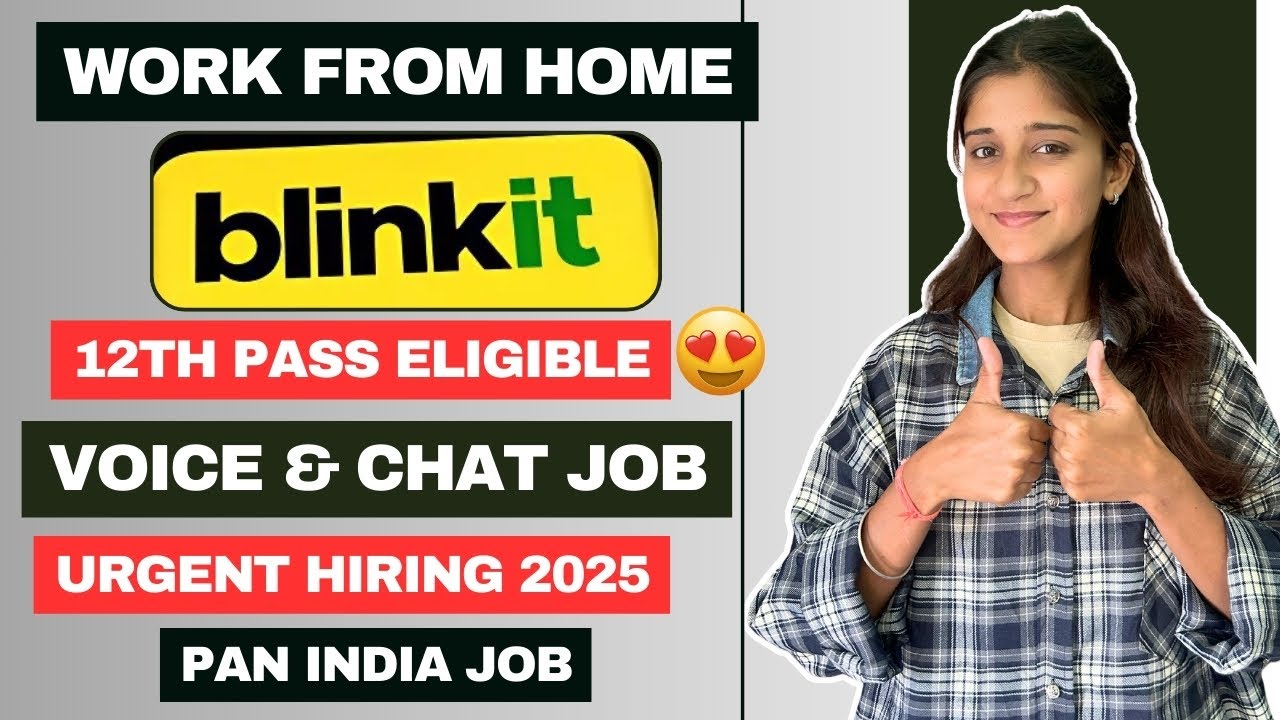 Blinkit Work From Home Job 2025| 12th Pass Jobs | Blinkit Jobs| Online ...