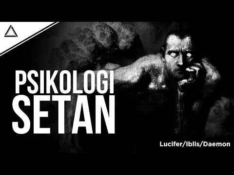 Bagaimana Cara Setan Berpikir? | Psikologi Setan/Lucifer/Iblis/Daemon