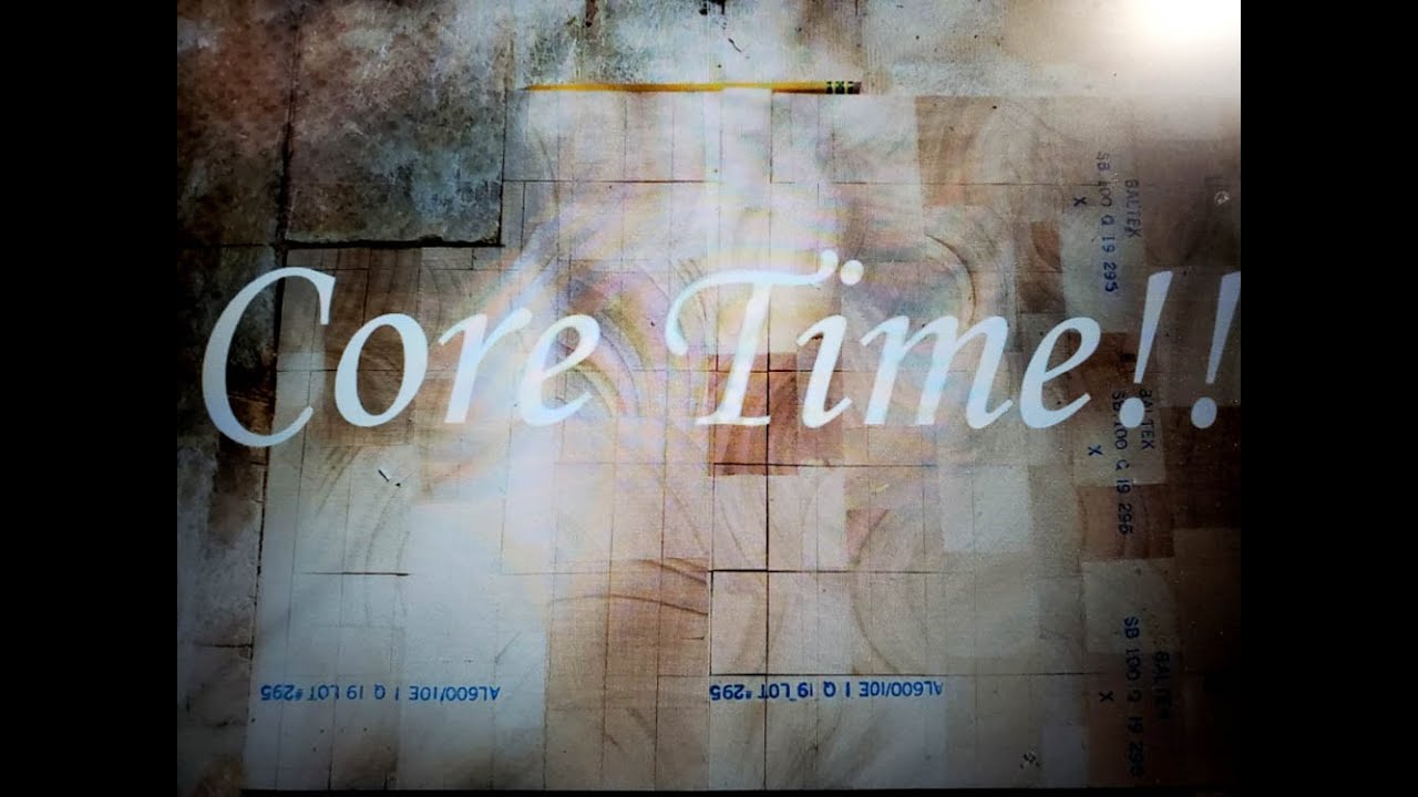Core Time! - YouTube