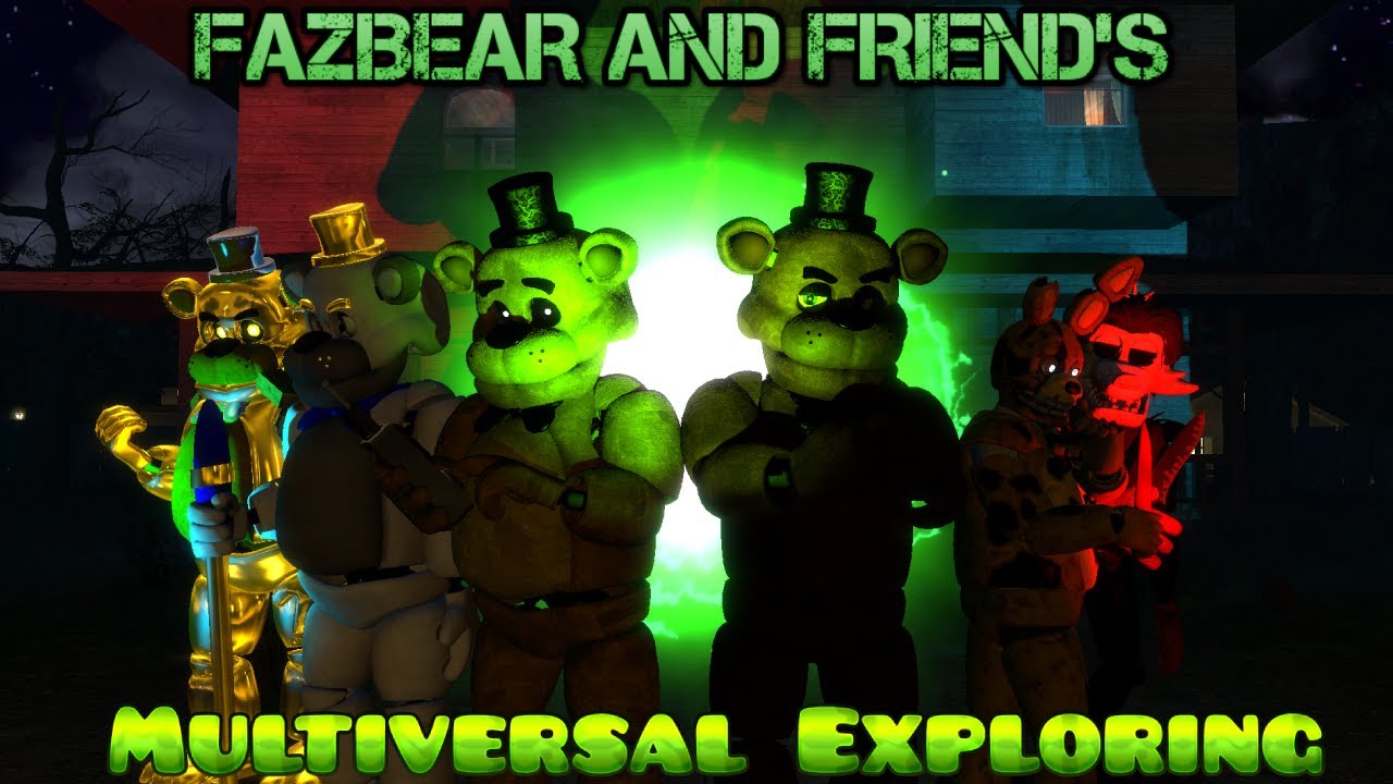 Fazbear And Friends 3 Multiversal Exploring Youtube 9442