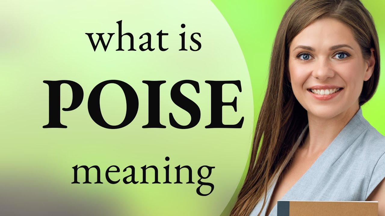 Poise What Is POISE Meaning YouTube