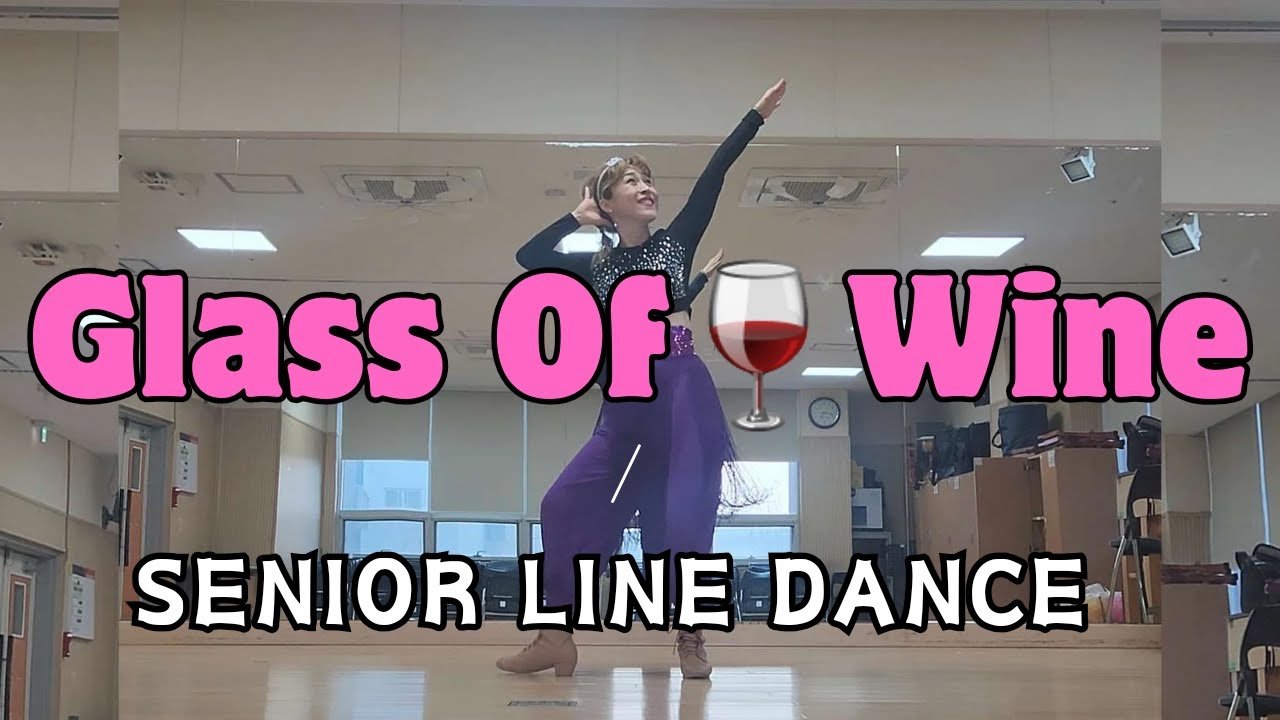 *Glass Of Wine Line Dance#Seniorlinedance #시니어라인댄스 #feelgoodlinedace # ...