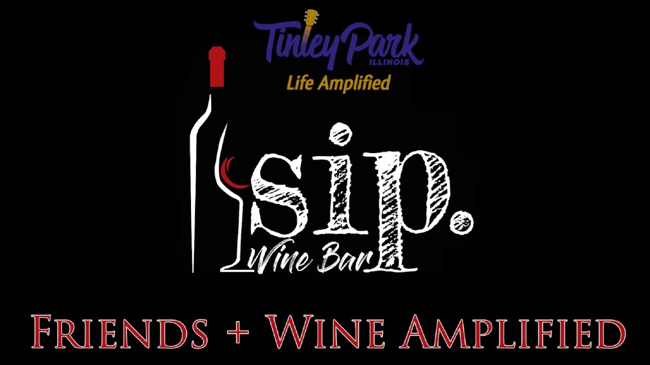 SIP Wine Bar: Friends + Wine Amplified - YouTube
