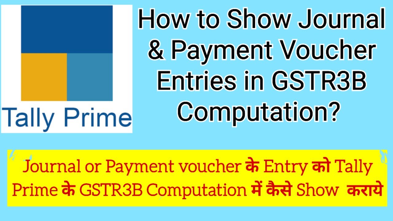How To Reflect Payment Journal Voucher Entry In Tally Prime s GSTR 3B how-to-reflect-payment-journal-voucher-entry-in-tally-prime-s-gstr-3b