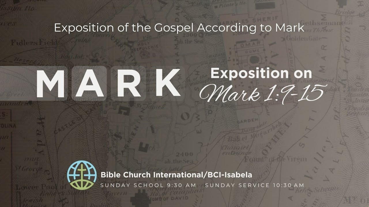 Sermon on Mark 1:9-15 by Bro. Charis lan J. Bautista, February 2, 2025 ...