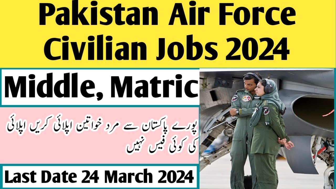 Join Pakistan Airforce as Civilian 2024 - Pakistan Air Force Jobs 2024 ...