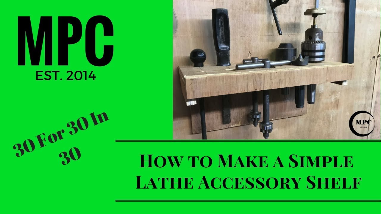 How to Make a Simple Lathe Accessory Shelf - YouTube
