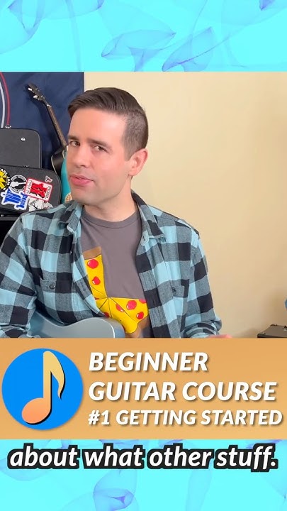 Beginner Guitar Course 1 | Getting Started - YouTube Beginner Guitar Course 1 | Getting Started - YouTube