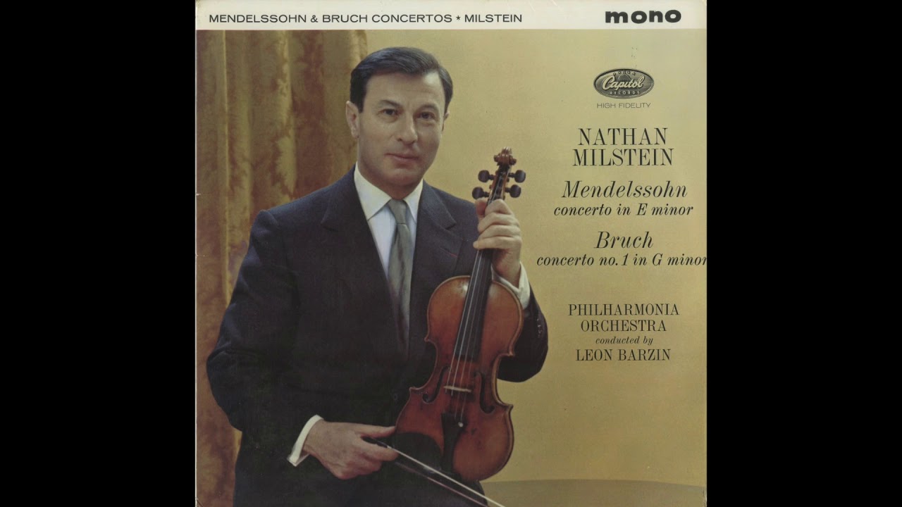 Violin concerto(小提琴協奏曲)/Mendelssohn(門德爾松),Bruch(布魯赫)/Nathan Milstein(內森 ...