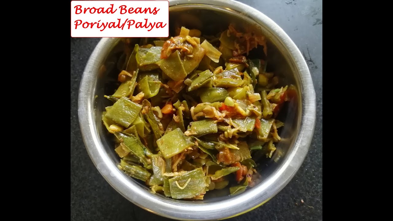 BROAD BEANS PORIYAL PALYA / How to make Broad Beans Poriyal - YouTube