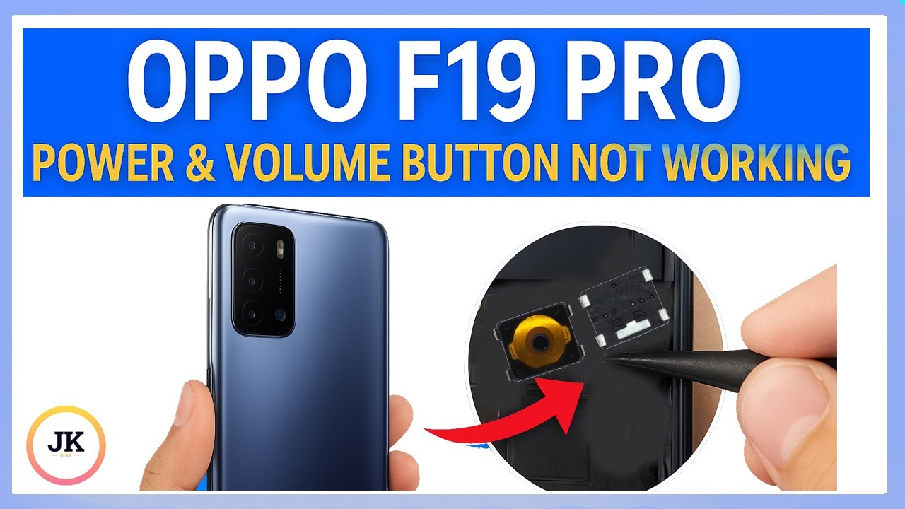 Oppo F19 Pro Power & Volume Button Replacement | Not Working Problem ...