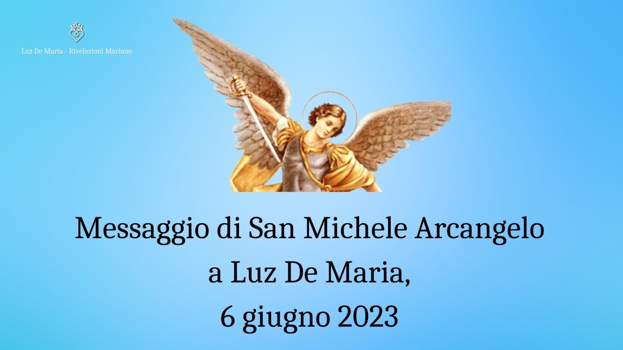Importante messaggio di San Michele Arcangelo - YouTube
