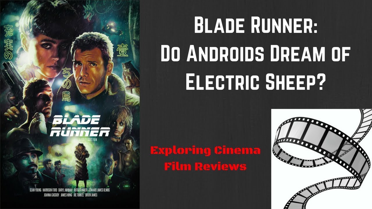 Blade Runner (1982): Do Androids Dream of Electric Sheep? (Review ...