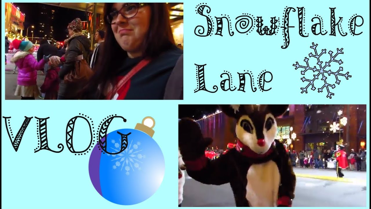 VLOGMAS | Snowflake Lane - YouTube