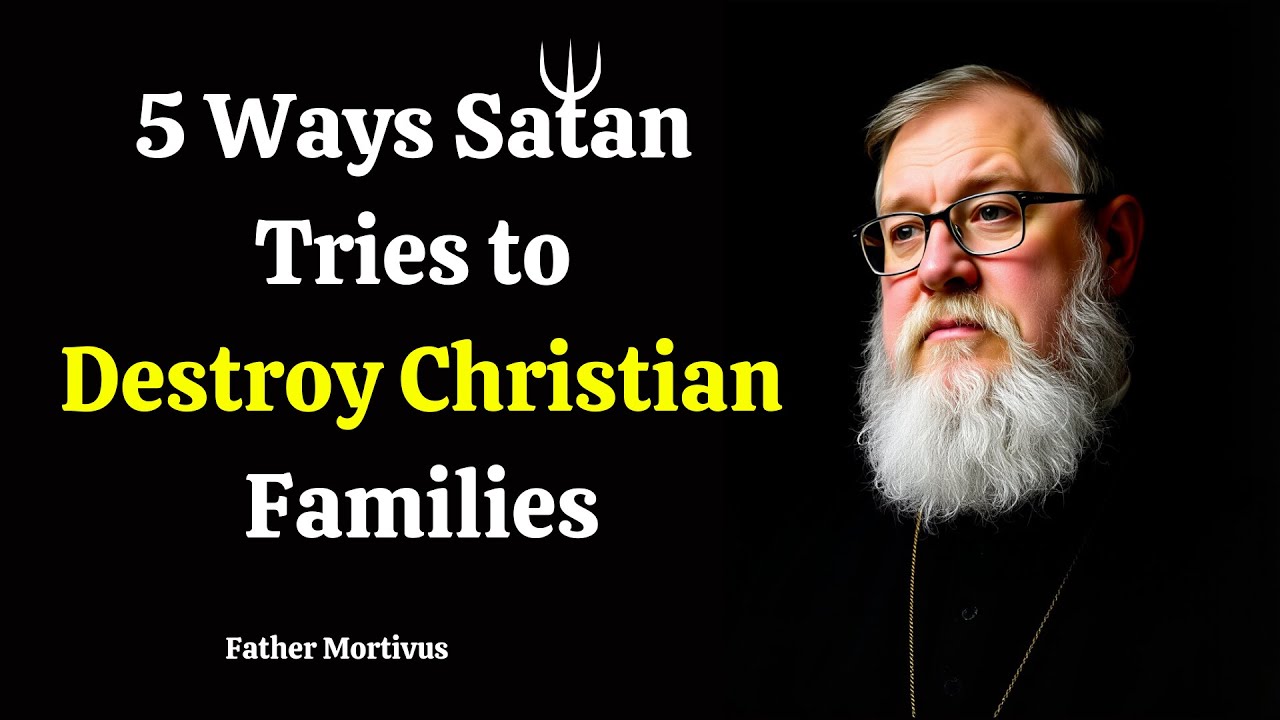 5 Ways Satan Tries to Destroy Christian Families - YouTube