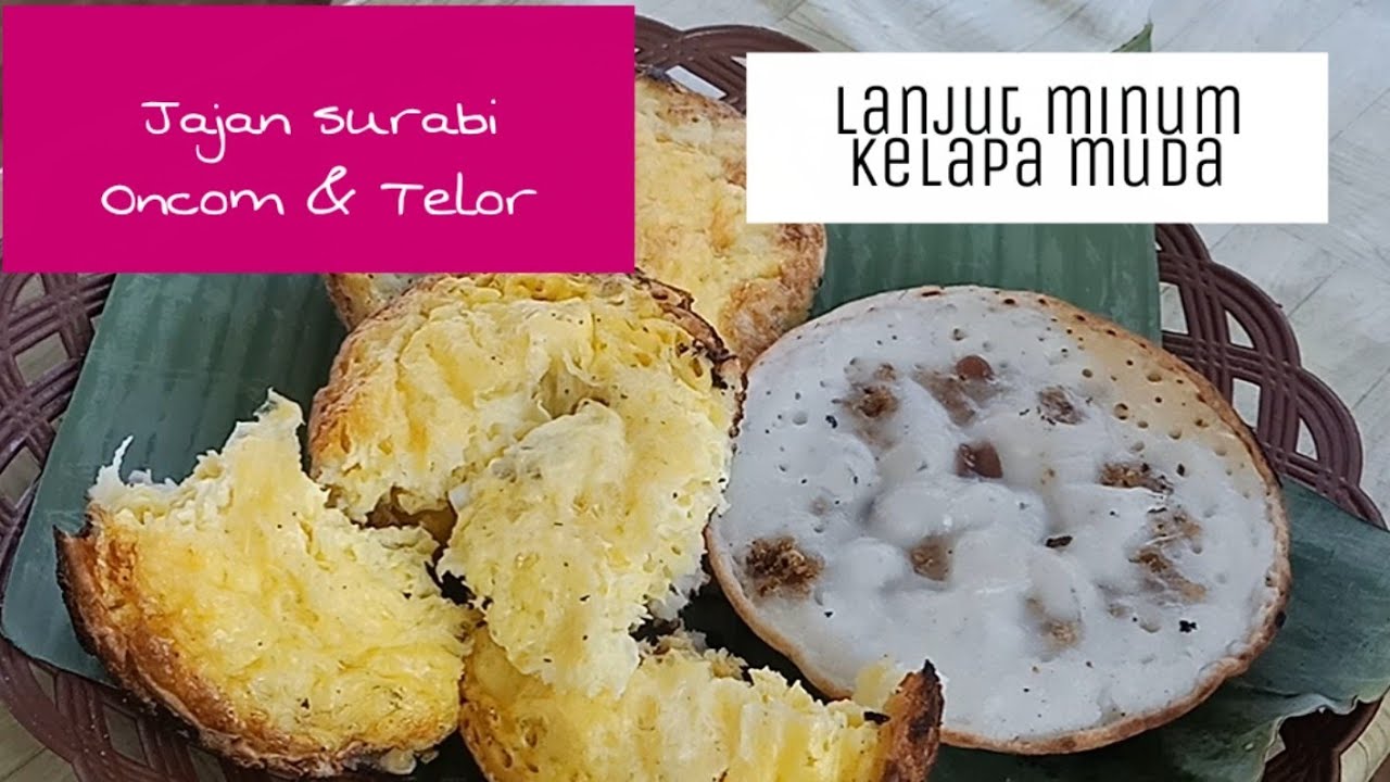 Jajan Kelapa Muda | Jajan Surabi oncom + telor | Udara sejuk kaki ...