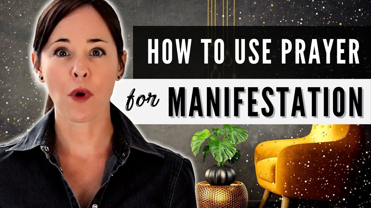 How to Use Prayer for Manifestation (and Attract What You Want Faster ...