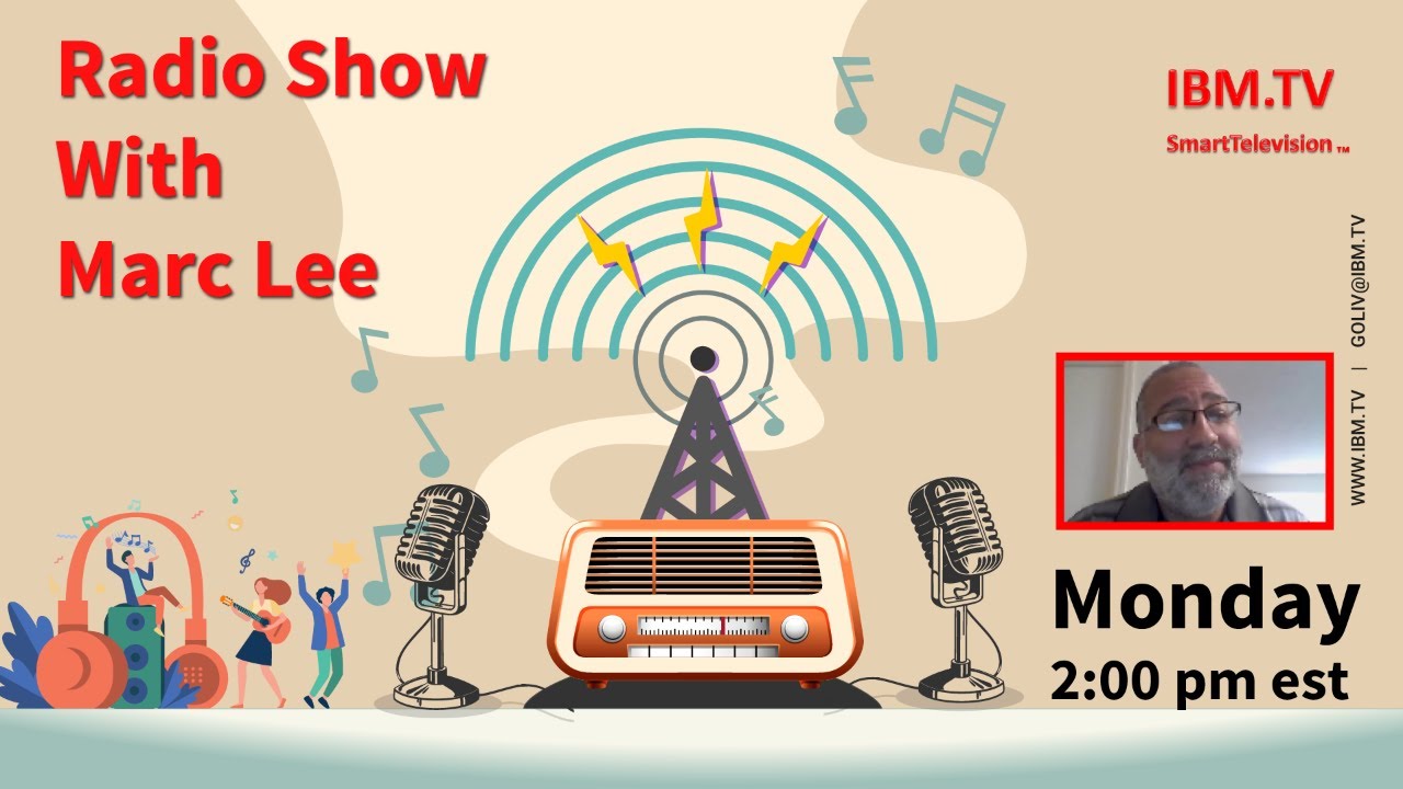 IBM.TV 28 September 2020 " Radio Show with Marc Lee " Live show starts ...