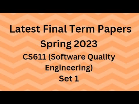 CS611 (Software Quality Engineering) Final Term Paper Spring 2023 - Set ...