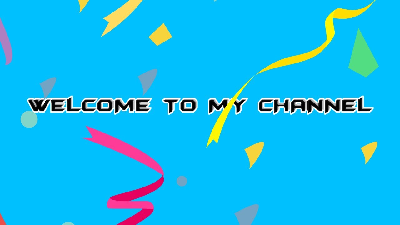 WELCOME TO MY YT CHANNEL - YouTube