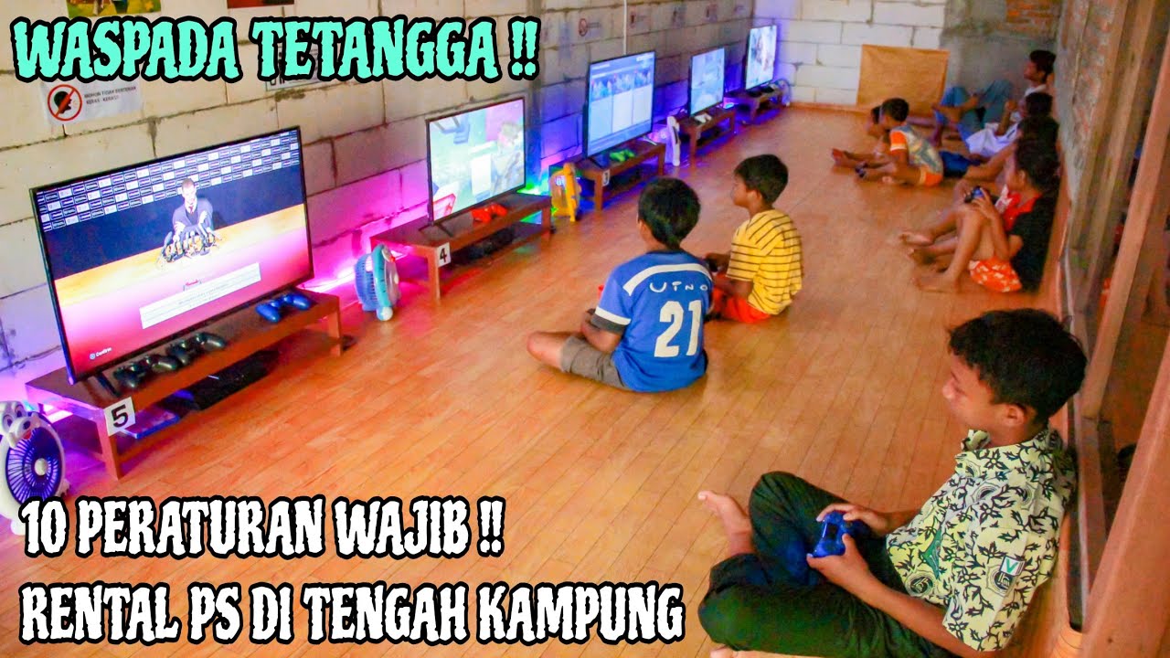 PERATURAN YANG HARUS KAMU TERAPKAN JIKA BUKA USAHA RENTAL PS DI TENGAH ...