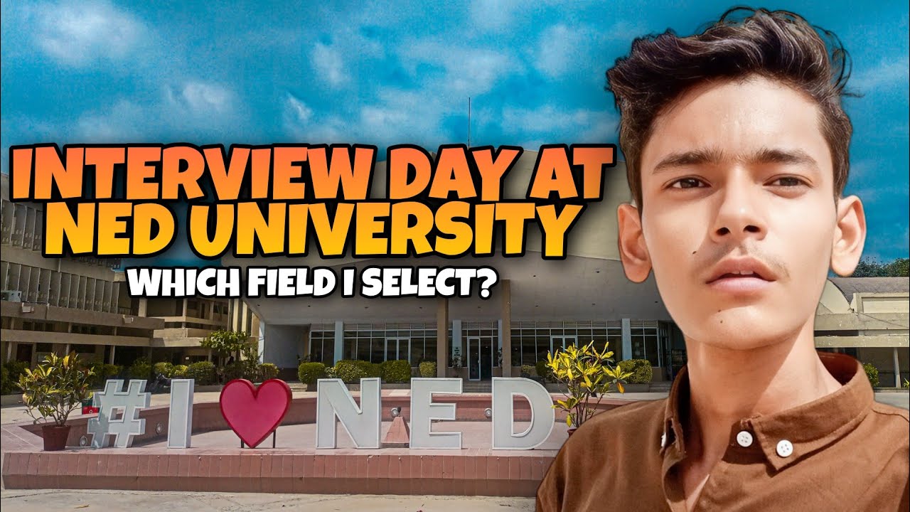 INTERVIEW DAY AT NED UNIVERSITY / NED VLOG # 01 / RAAHIM HASSAN / WHICH ...