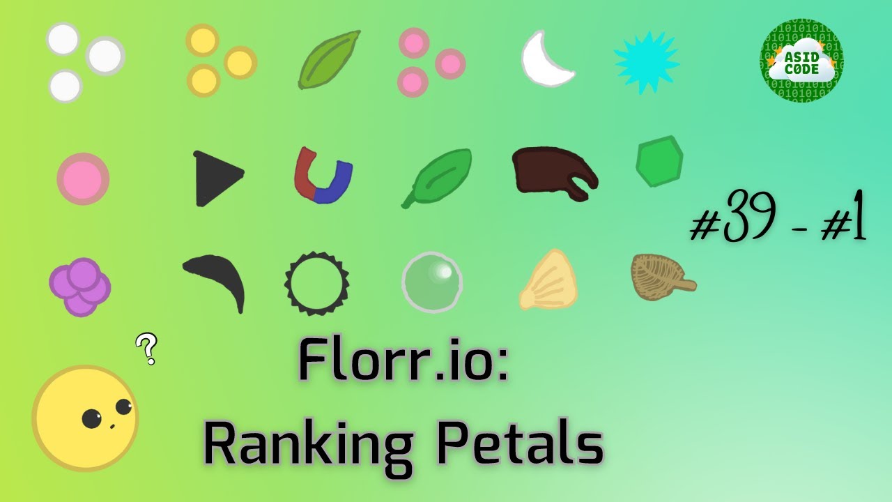 [OUTDATED] Florr.io: Ranking Petals 1 - YouTube