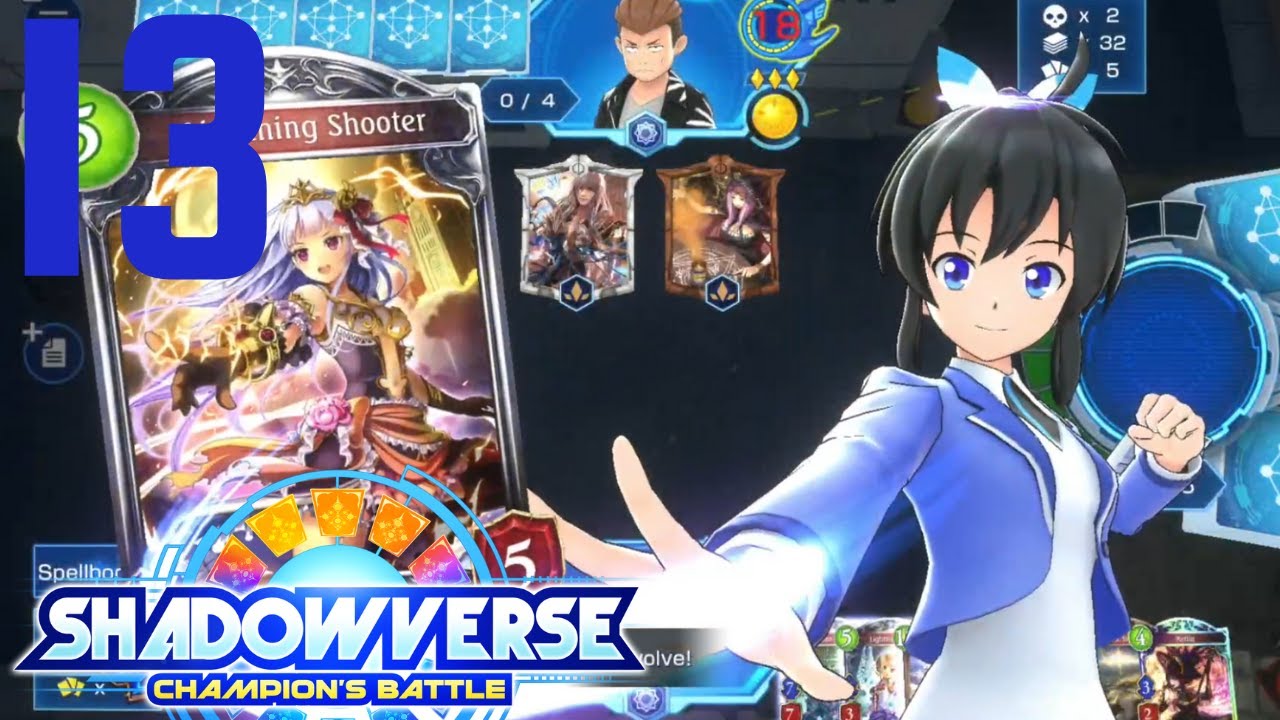 Shadowverse Champion's Battle Episode 13: Making Strides (Switch ...