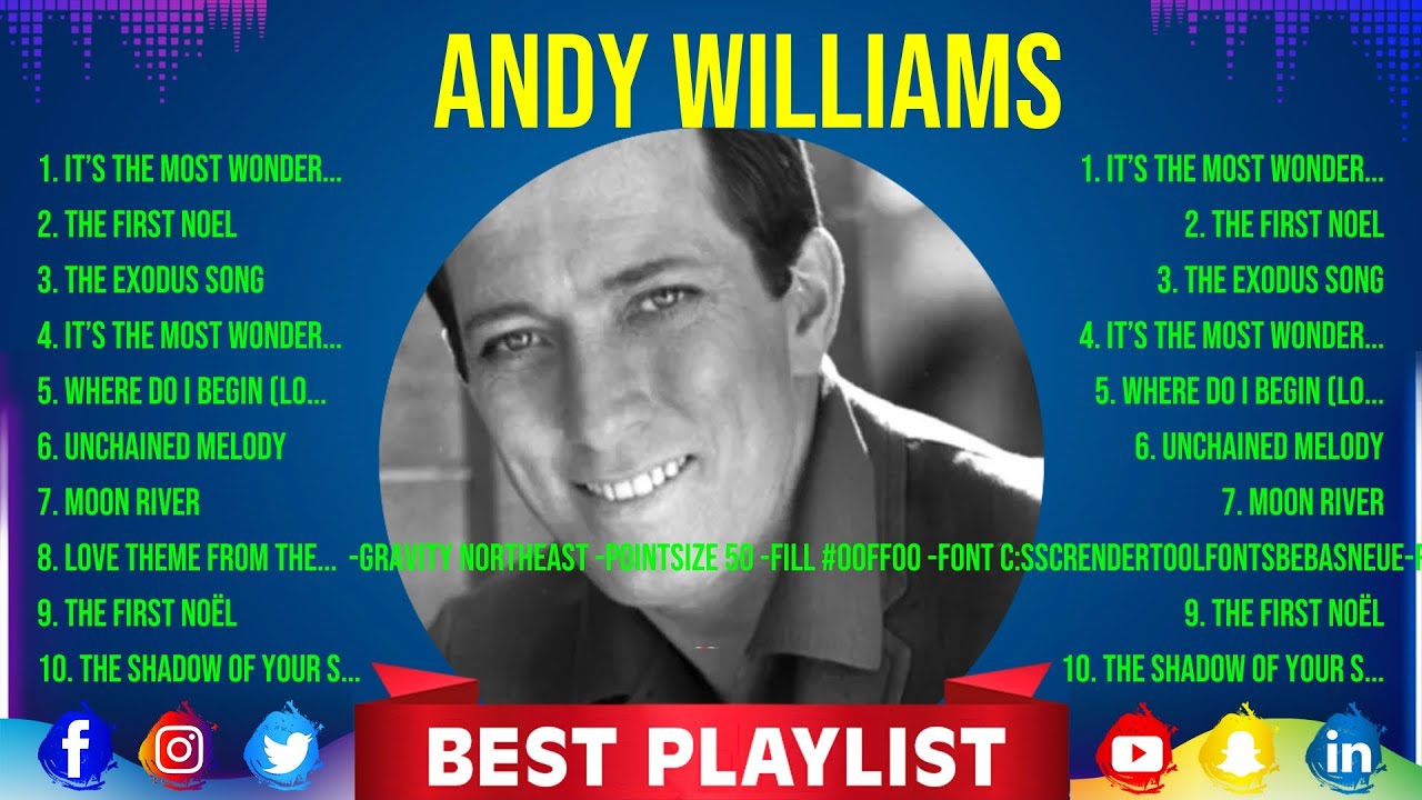 Andy Williams ~ Greatest Hits Full Album ~ Best Old Songs All Of Time ...
