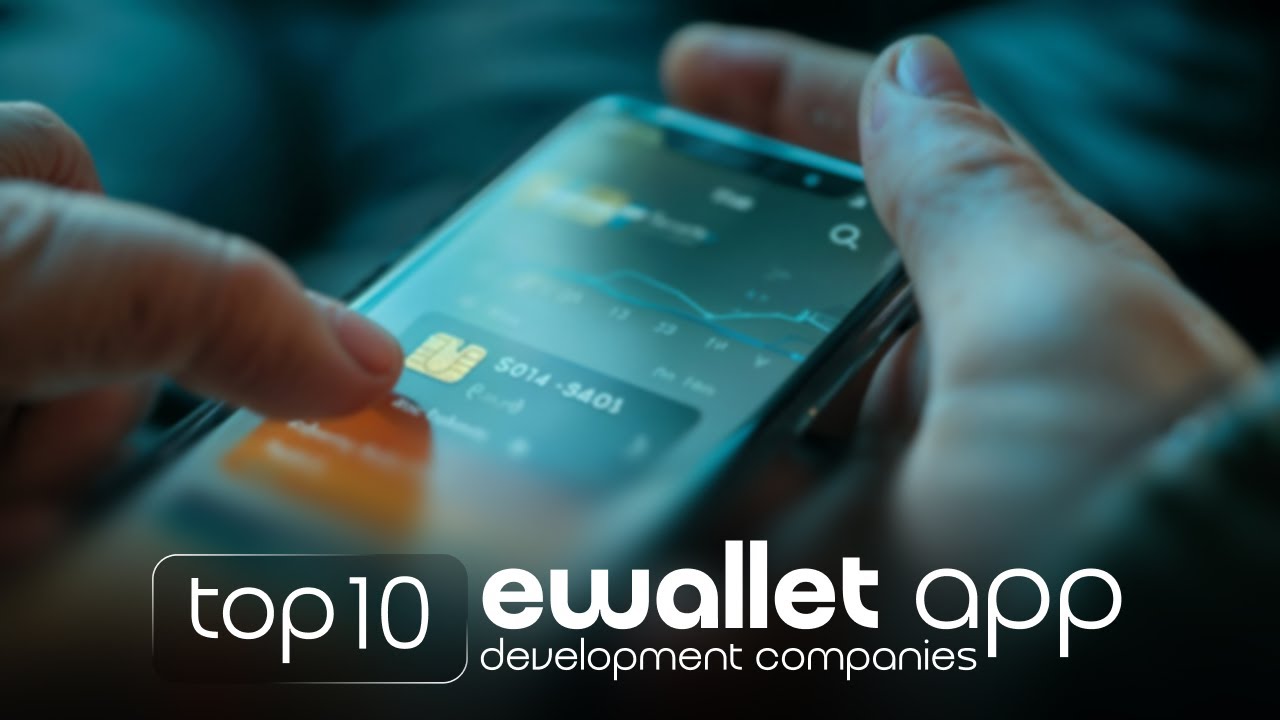 Top 10 eWallet App Development Companies - YouTube