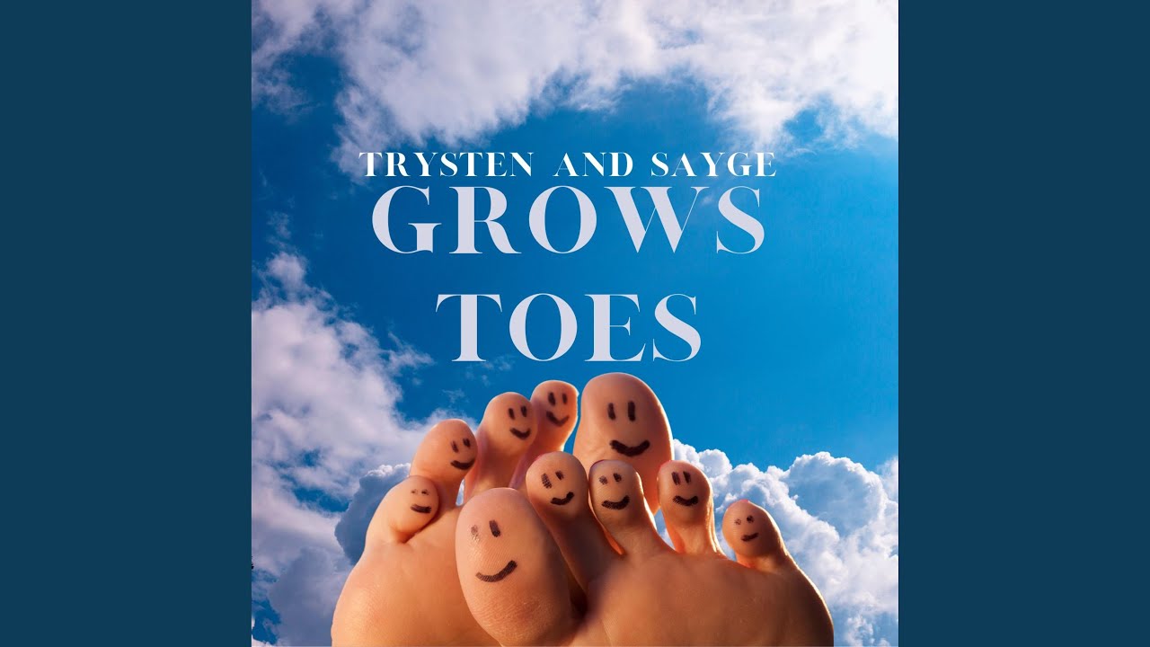 Trysten & Sayge - Grows Toes Chords - Chordify