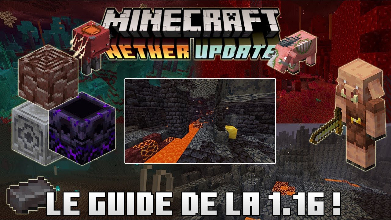 Nether Update : Guide de la 1.16 | Biomes, Mobs, Blocs, Bastions... - YouTube