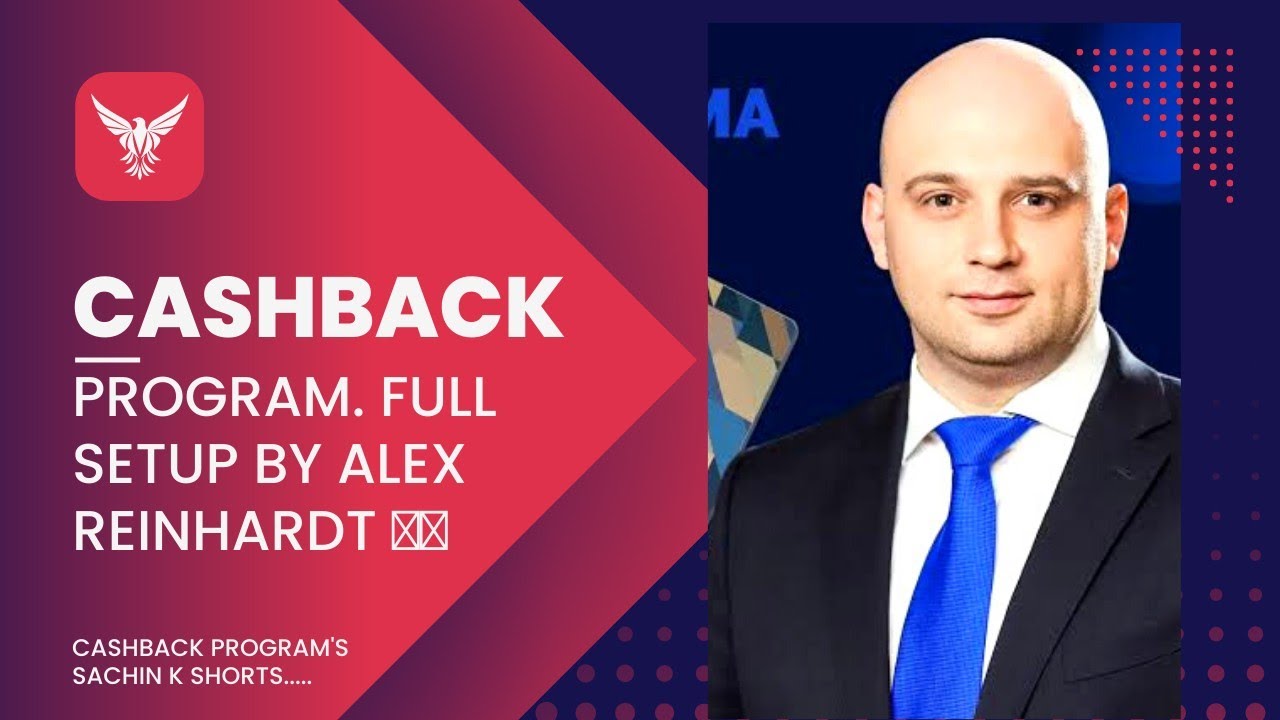 CASHBACK PROGRAM full setup by Alex Reinhardt 💸🔙📺📈📈📈 @ULTIMA_OFFICIAL ...
