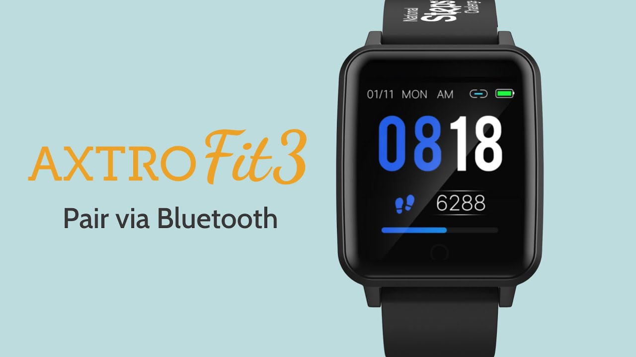 AXTRO Fit 3 - Pair Via Bluetooth (Healthy 365) - YouTube