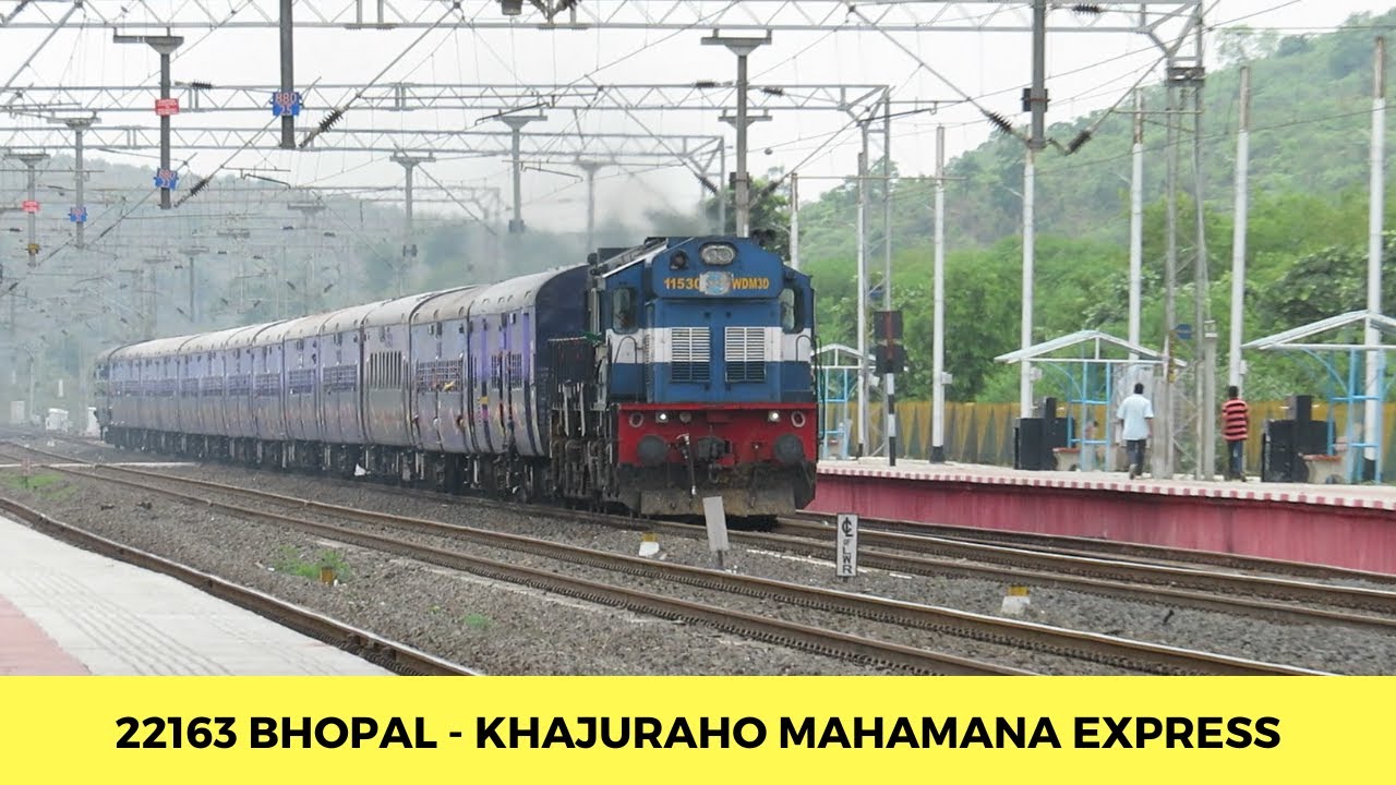 22163 Bhopal Khajuraho Mahamana Express shatters Sanchi at 110 km/h ...