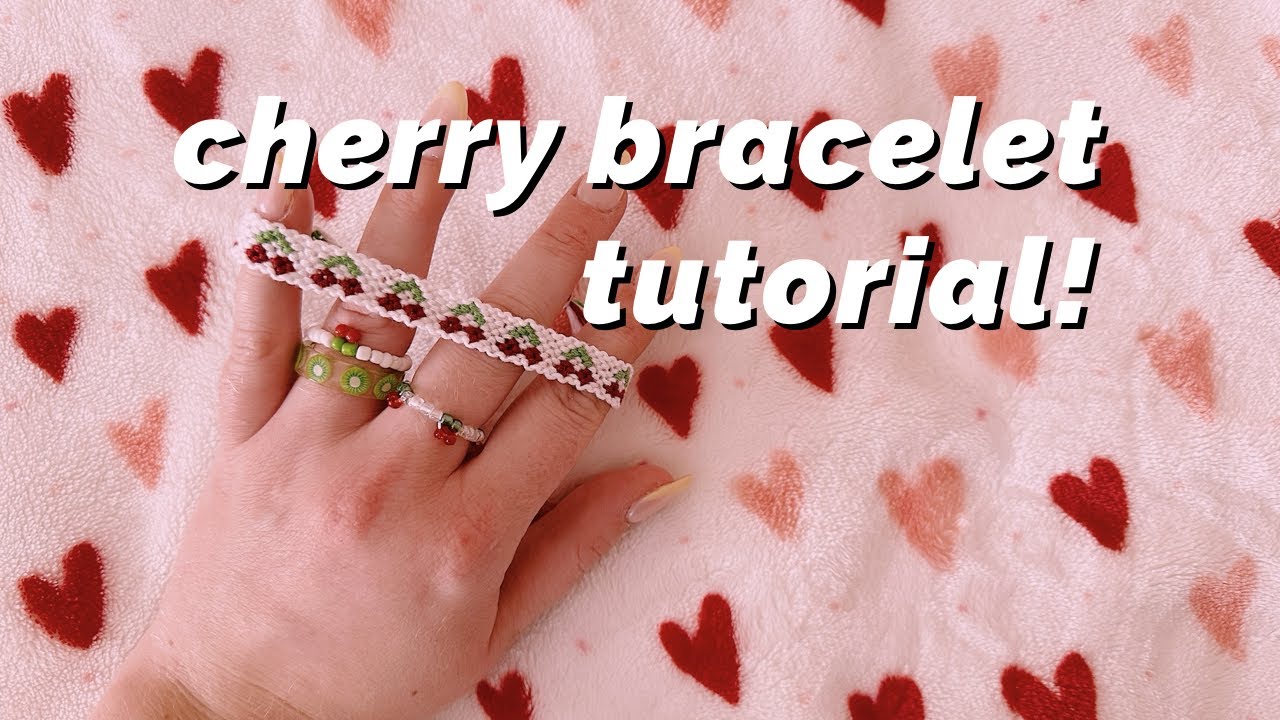 cherry bracelet tutorial! | intermediate ♡ - YouTube