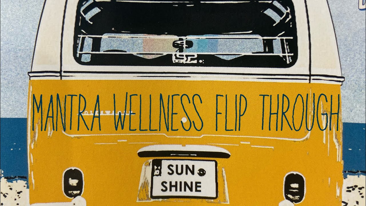Mantra wellness magazine flip volume # 36 - YouTube