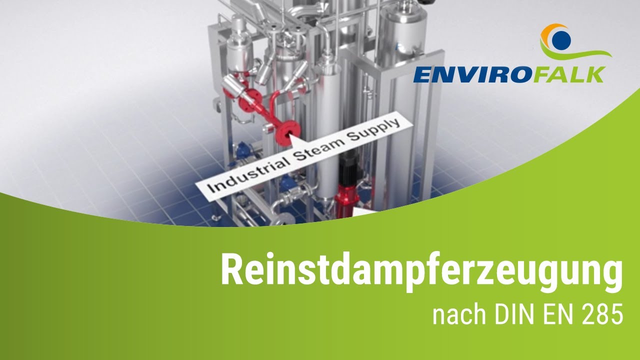 Reinstdampferzeugung nach DIN EN 285 – Pharma-Kompetenz von EnviroFALK ...