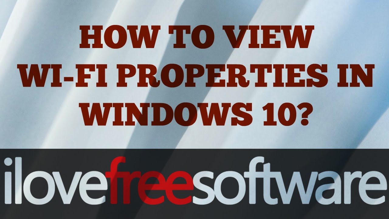 How to View Wifi Properties in Windows 10 - YouTube