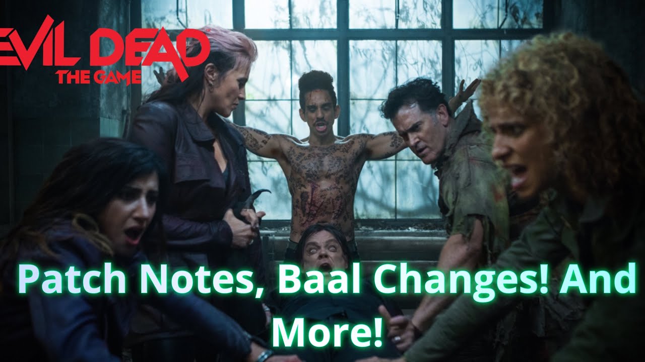 Evil Dead Patch Notes May 17th Update! - YouTube