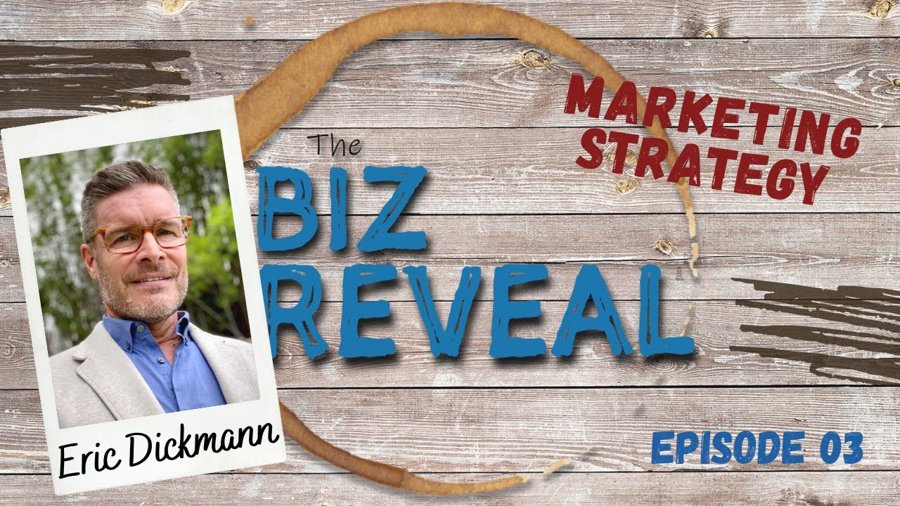 Episode 03-Marketing Strategy with Eric Dickmann - YouTube
