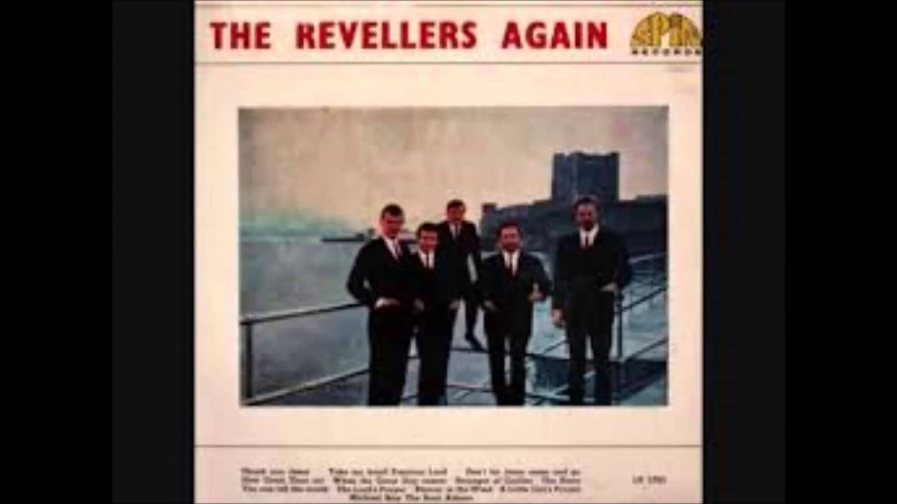 THE REVELLERS from belfast - YouTube