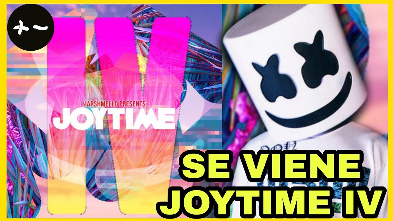 SE VIENE JOYTIME IV | NOTÍCIAS - YouTube