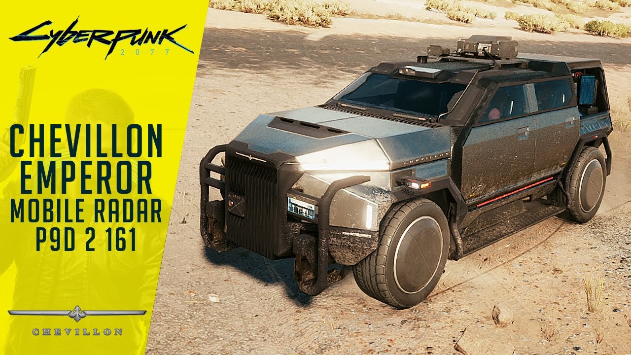 Cyberpunk 2077 - Chevillon Emperor Mobile Radar P9D/2.161 - YouTube