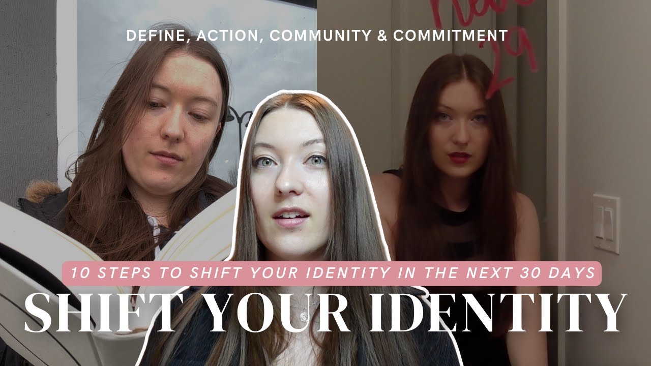 Shift Your Identity | 10 Steps to Shift Your Identity in 30 Days - YouTube